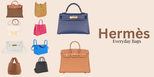 The Ultimate Guide to Hermès Everyday Bags: 10 Styles That Work for Every Day – Love Luxury Dubai